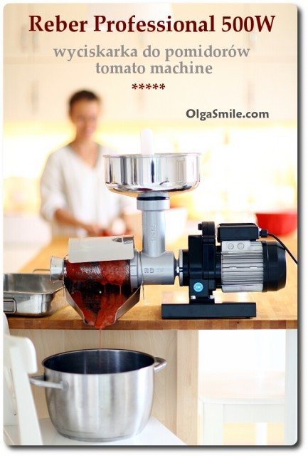 Wyciskarka do pomidorów Reber Professional tomato machine przepis Olga ...
