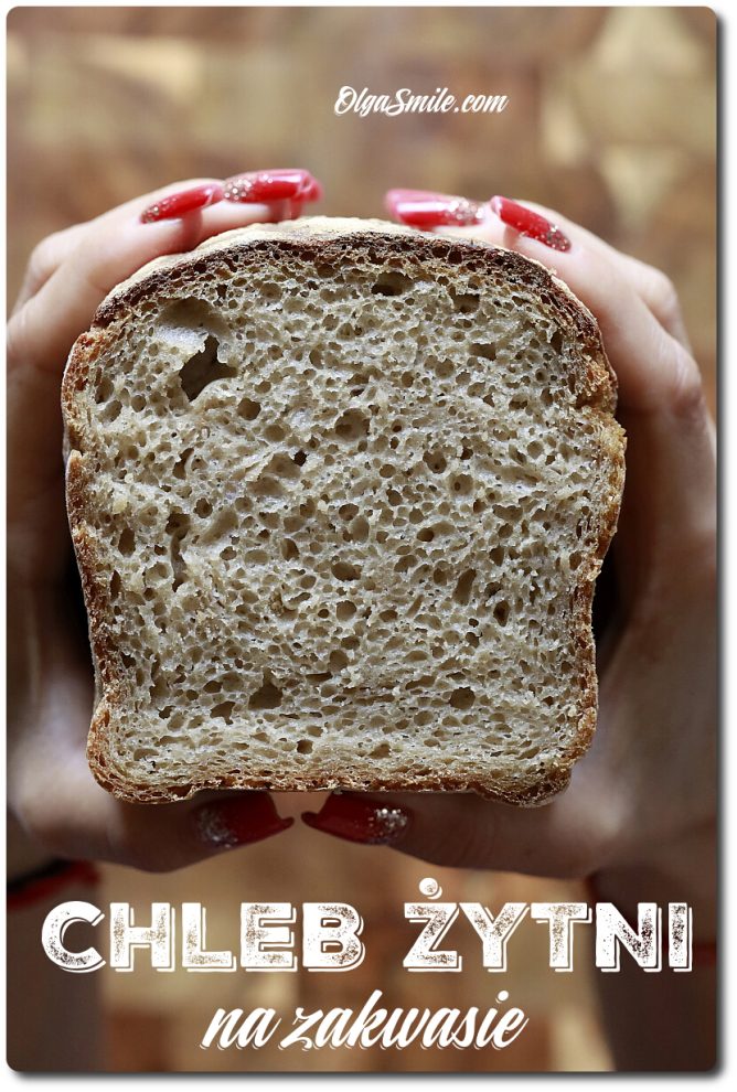 CHLEB ŻYTNI NA ZAKWASIE przepis Olga Smile