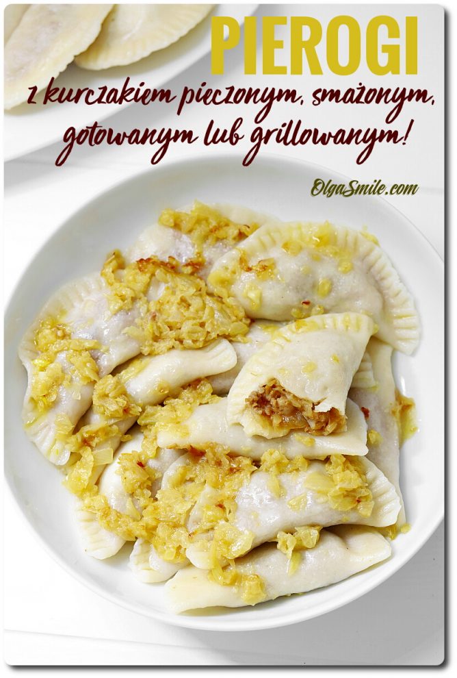 PIEROGI Z KURCZAKIEM przepis Olga Smile
